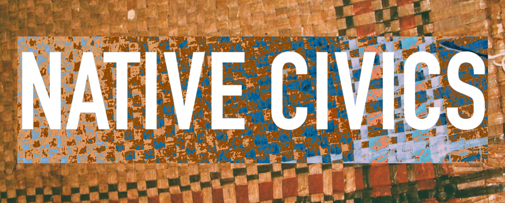 Native Civics - Teach W