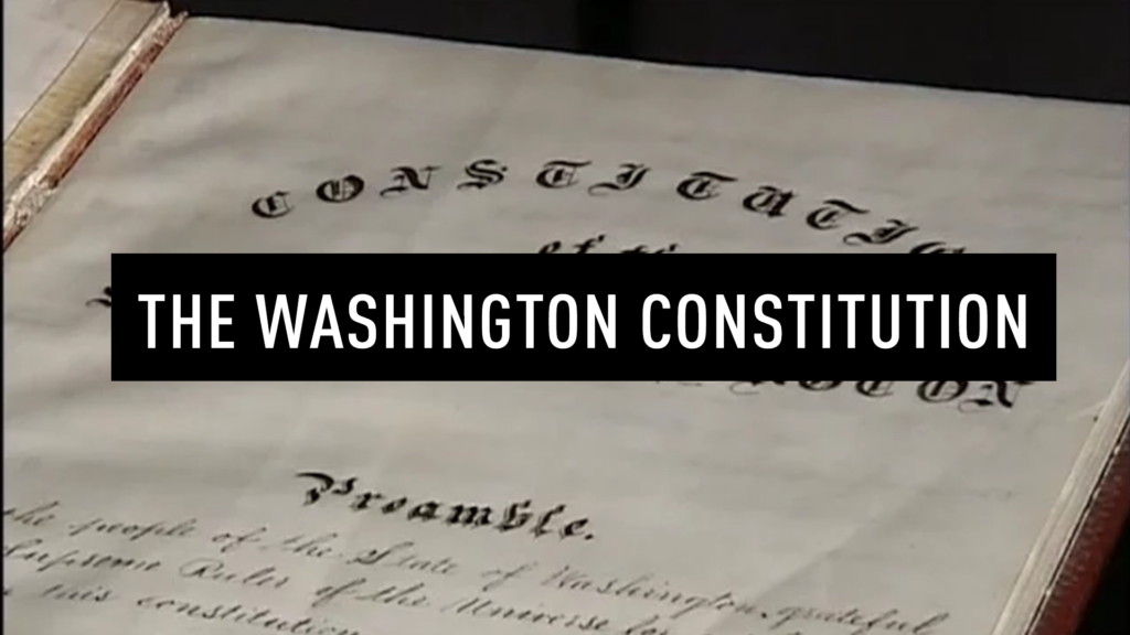 The Washington State Constitution - Teach W